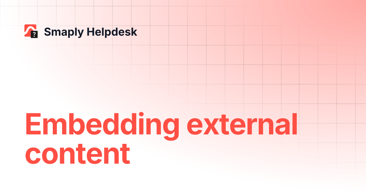Embedding external content | Smaply Helpdesk