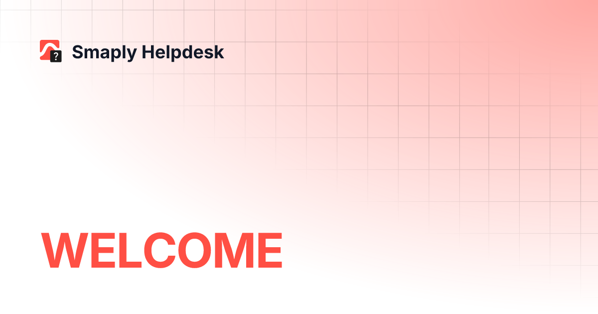 WELCOME | Smaply Helpdesk
