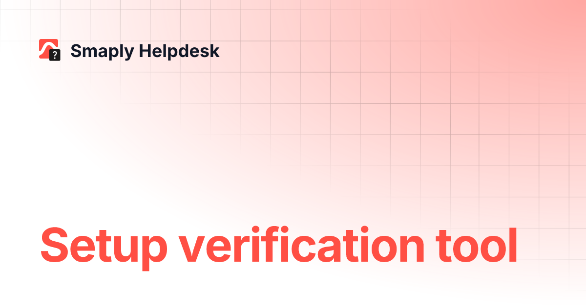 Setup verification tool | Smaply Helpdesk